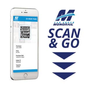 Introducing Scan and Go Ticketing! - Las Vegas Monorail